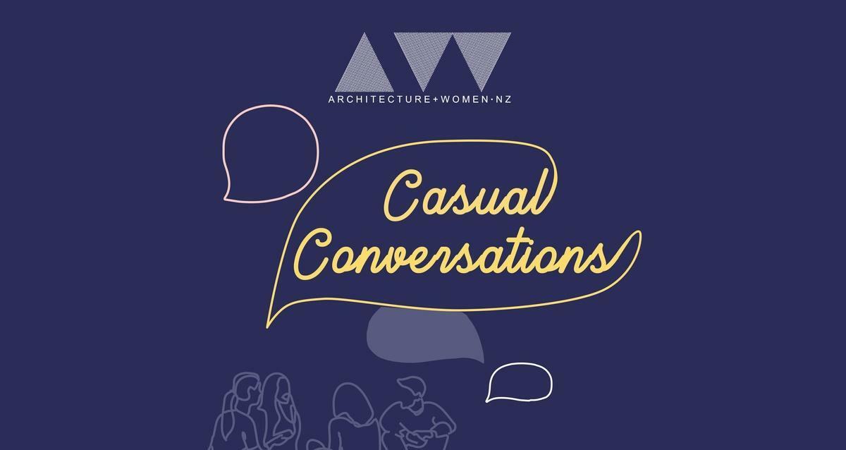 CASUAL CONVERSATIONS - AWNZ